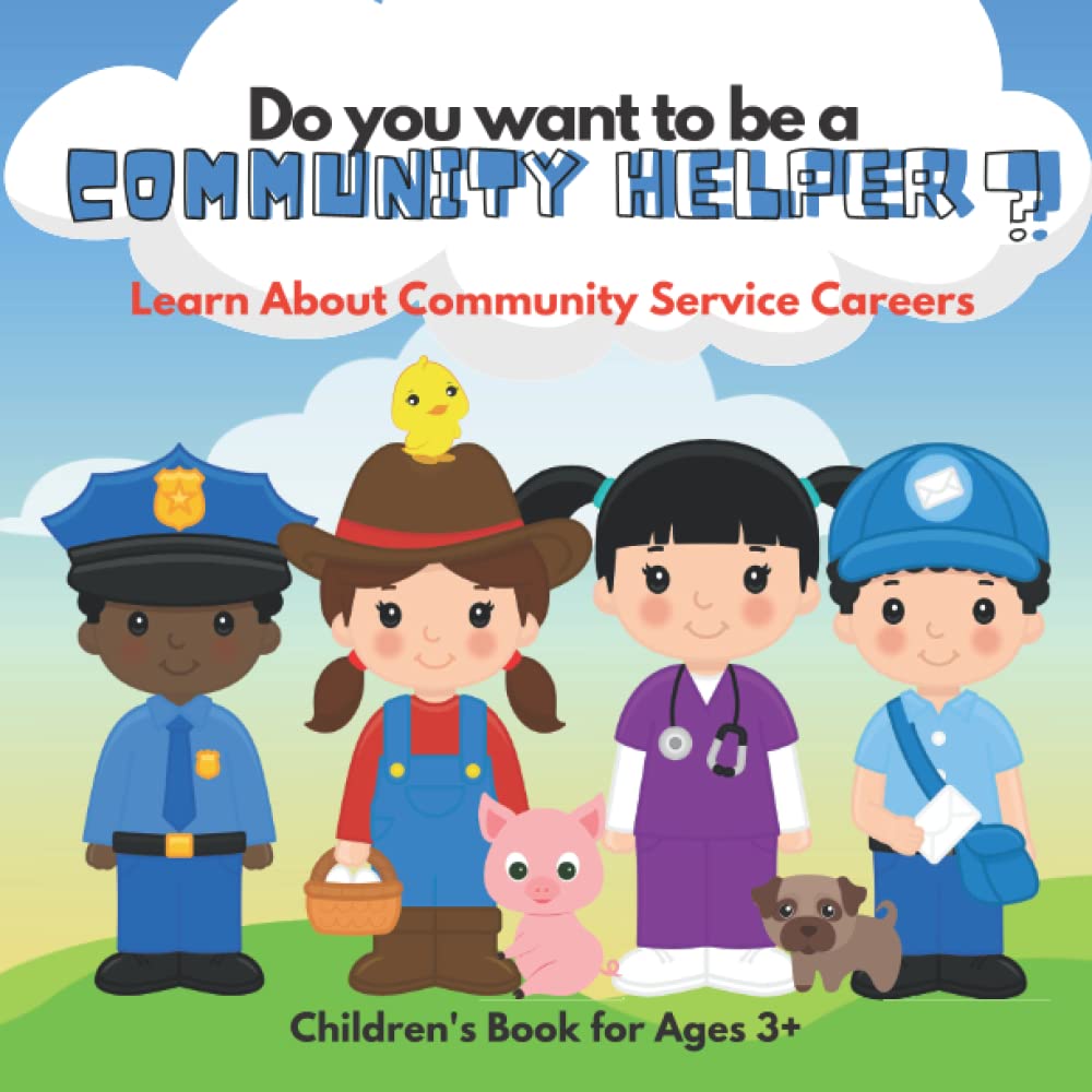 Do You Want To Be A Community Helper?: Teach Children About Community ...