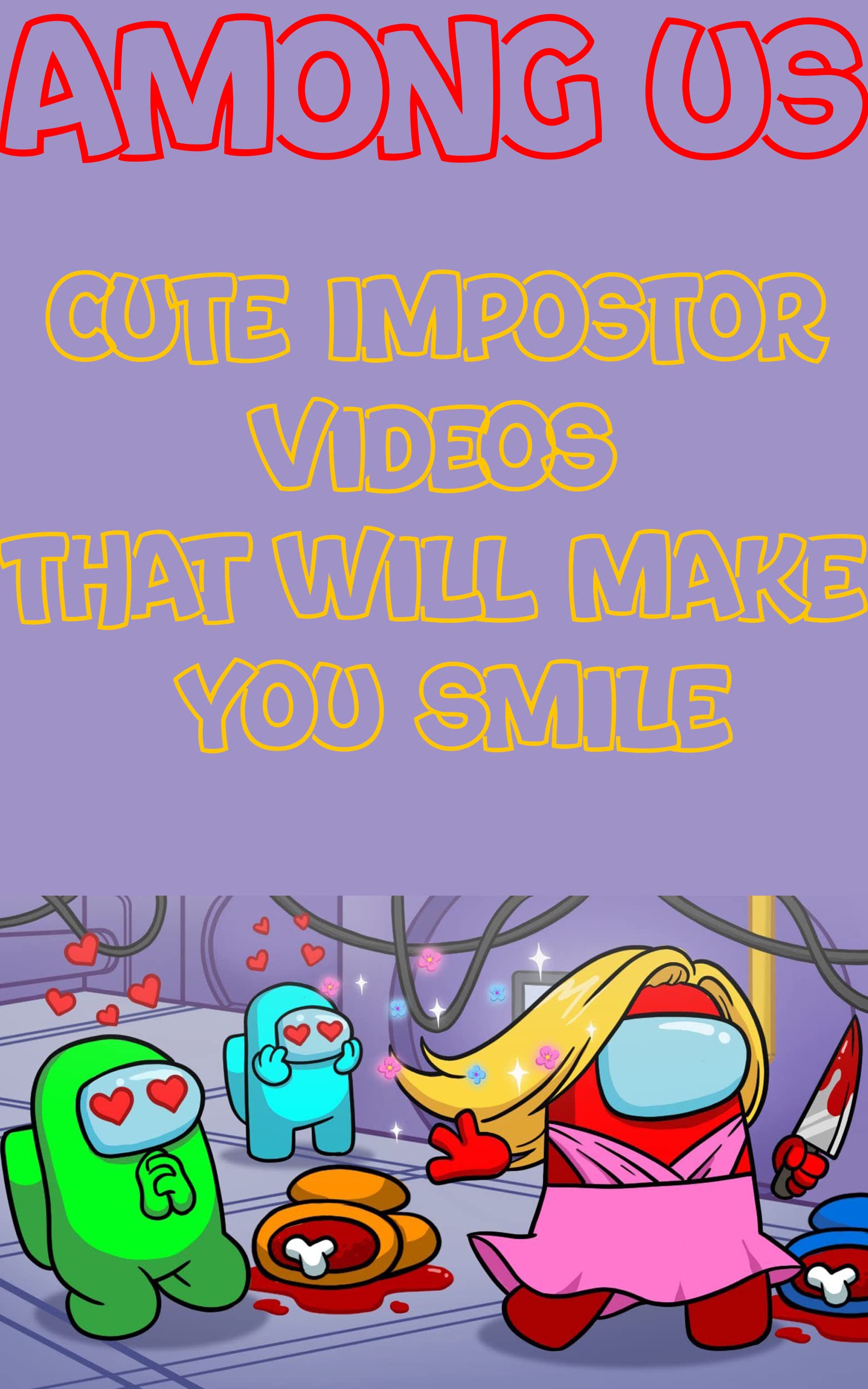 Crewmate Vs Impostor Funny Comics EP.2: Cute Impostor Videos That Will ...