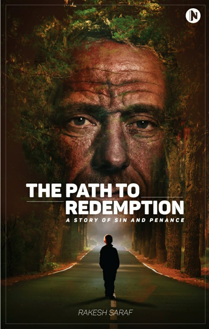 The Path To Redemption by Rakesh Saraf | Goodreads