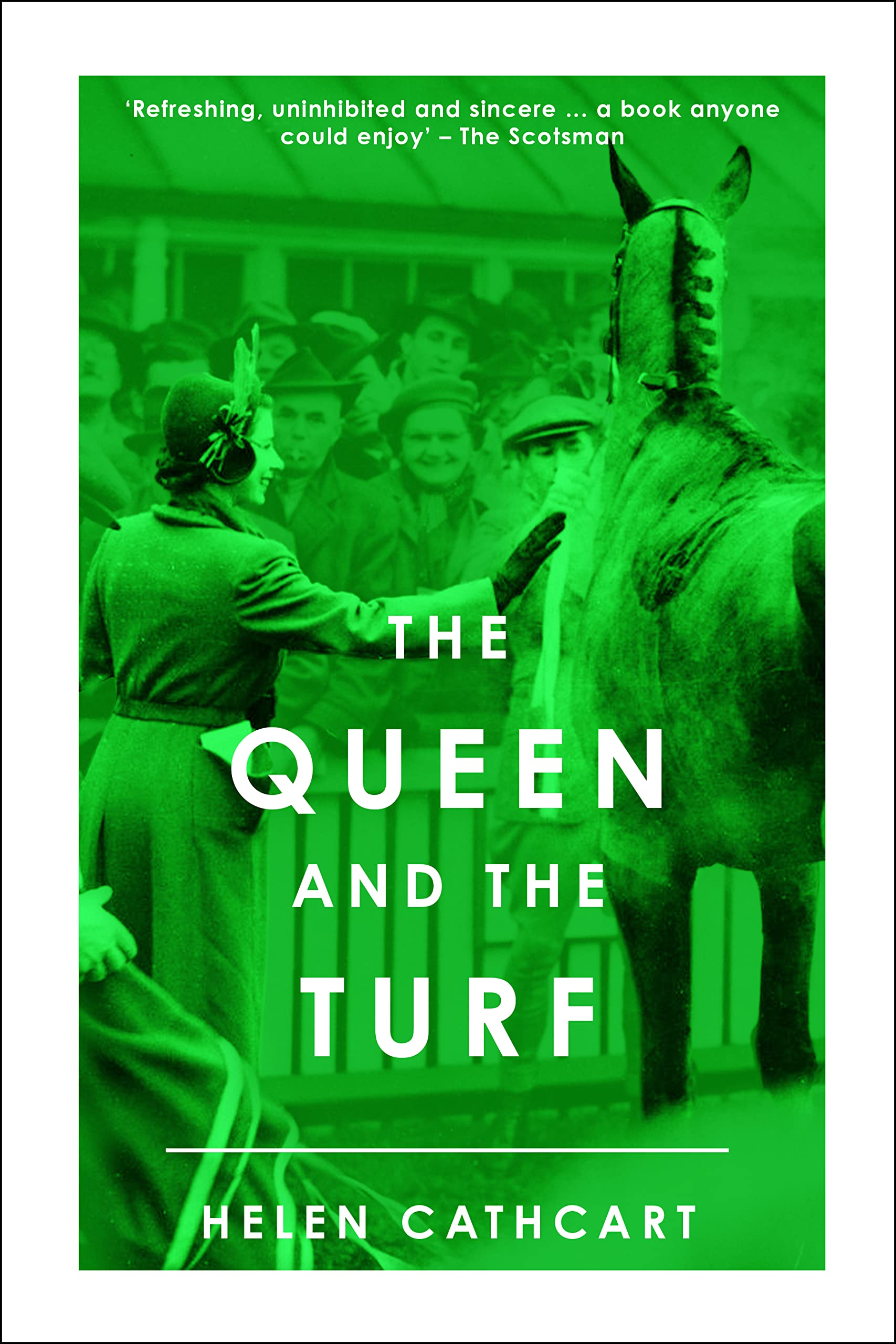 The Queen and the Turf (The Royal House of Windsor) by Helen Cathcart ...