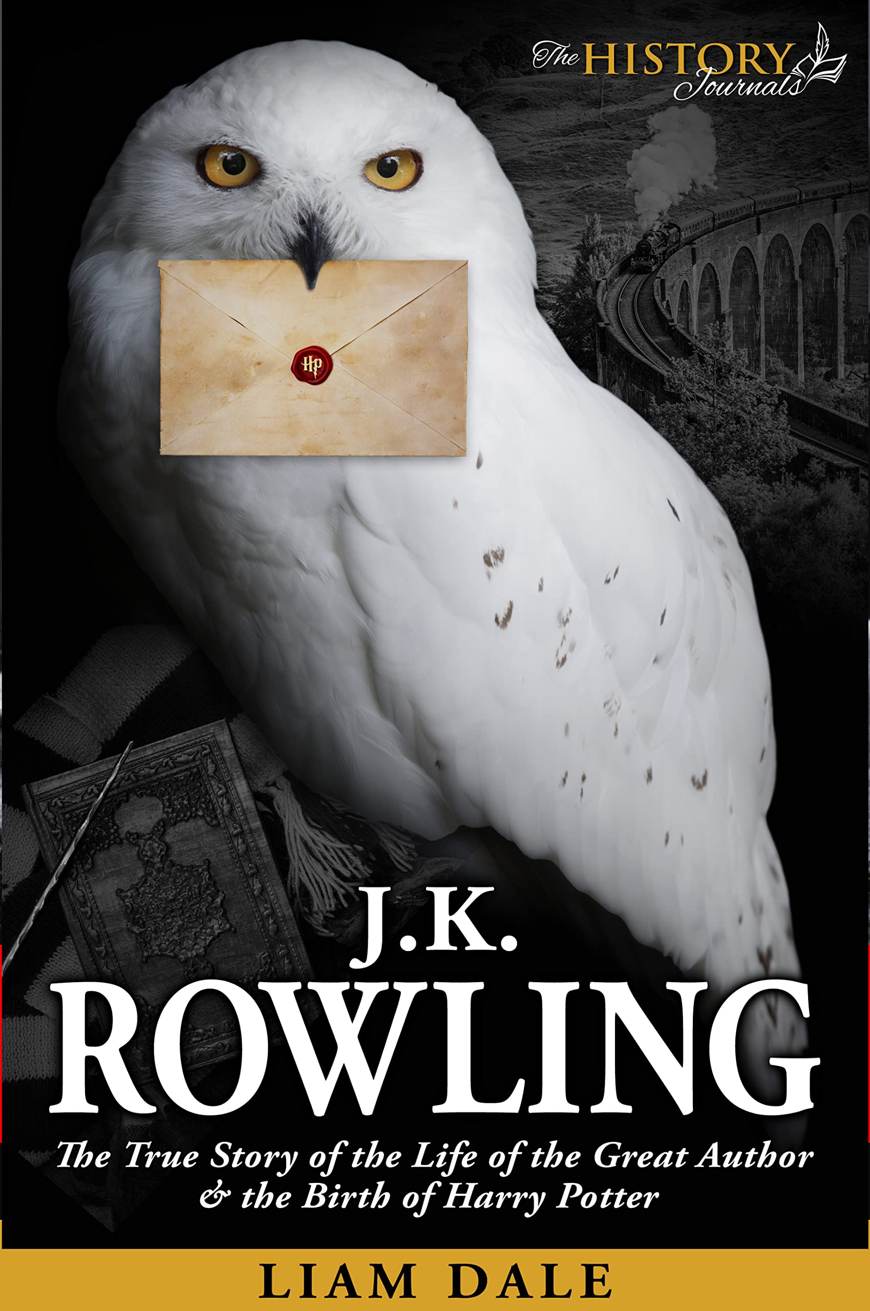 J.K. Rowling: The True Story of the Life of tne Great Author and the ...