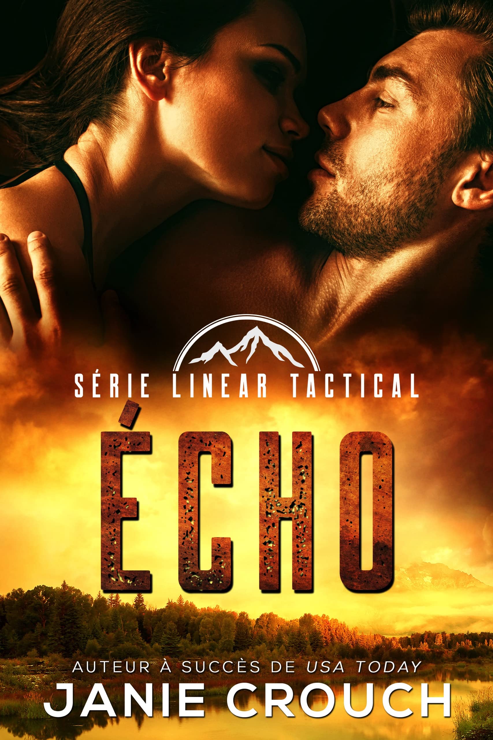 Écho (Série Linear Tactical (Français) t. 7) by Janie Crouch | Goodreads