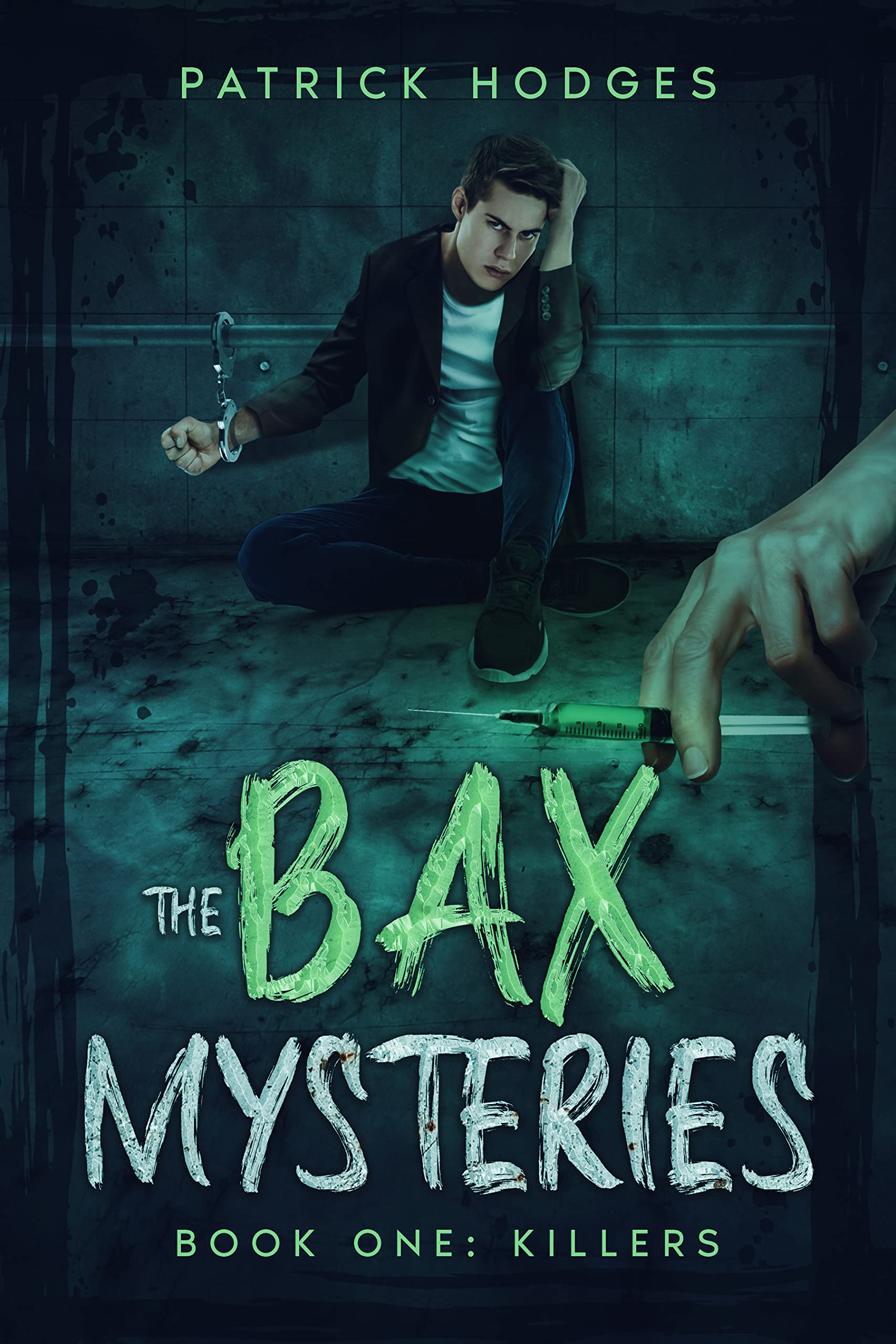 Killers (The Bax Mysteries, #1) by Patrick Hodges | Goodreads