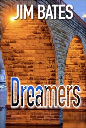 Dreamers by Jim Bates | Goodreads