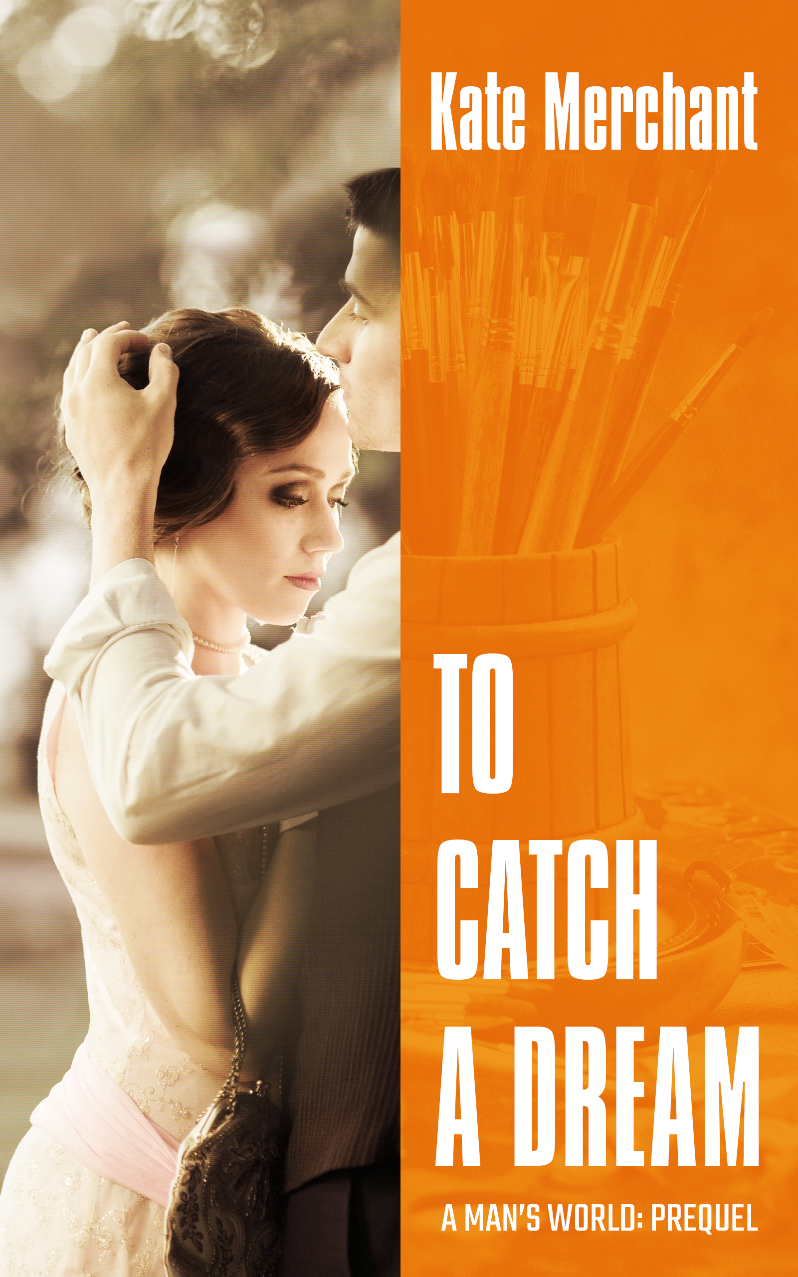 To Catch A Dream by Kate Merchant | Goodreads