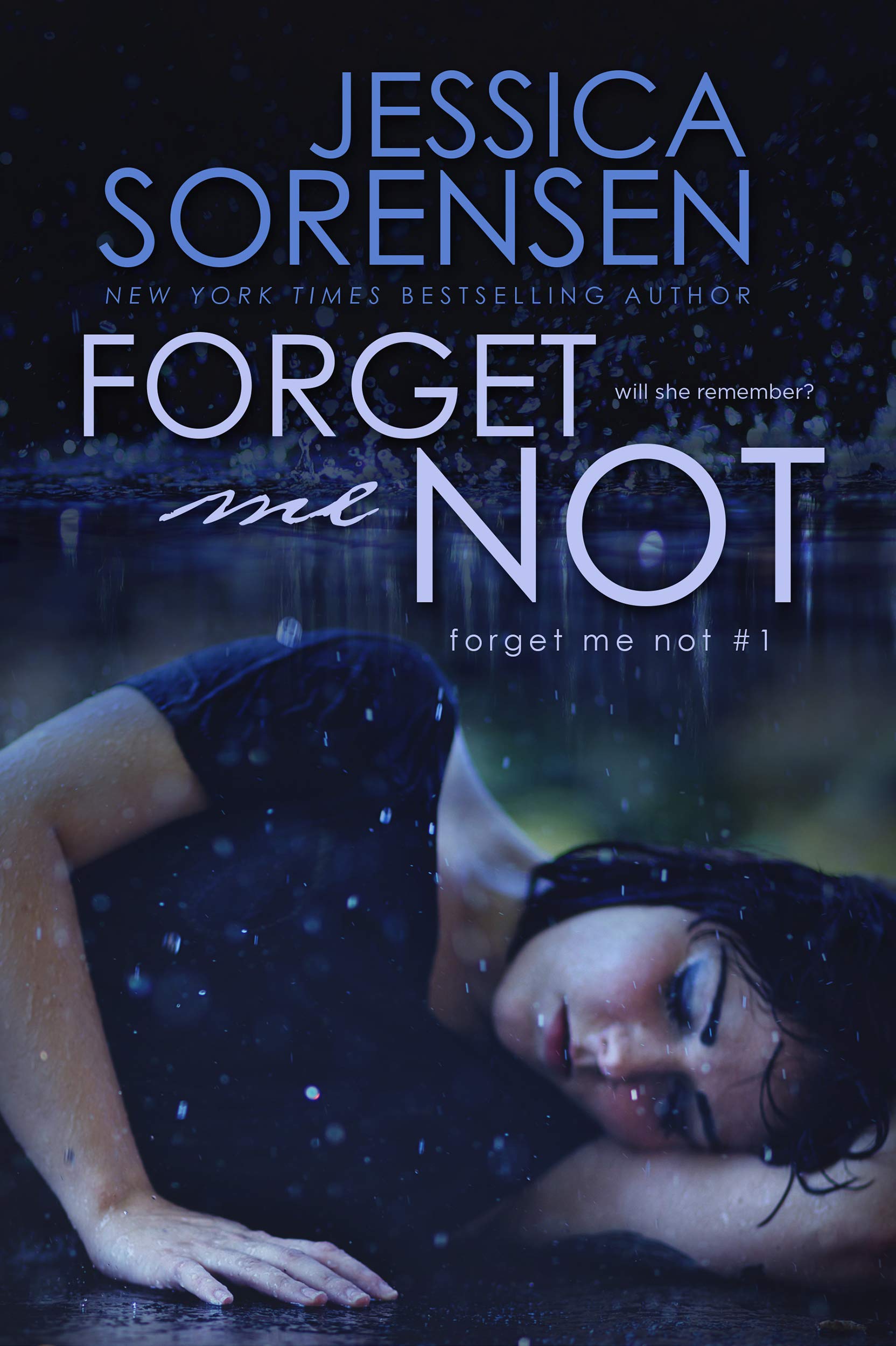 Forget Me Not (Forget Me Not Series Book 1) by Jessica Sorensen | Goodreads