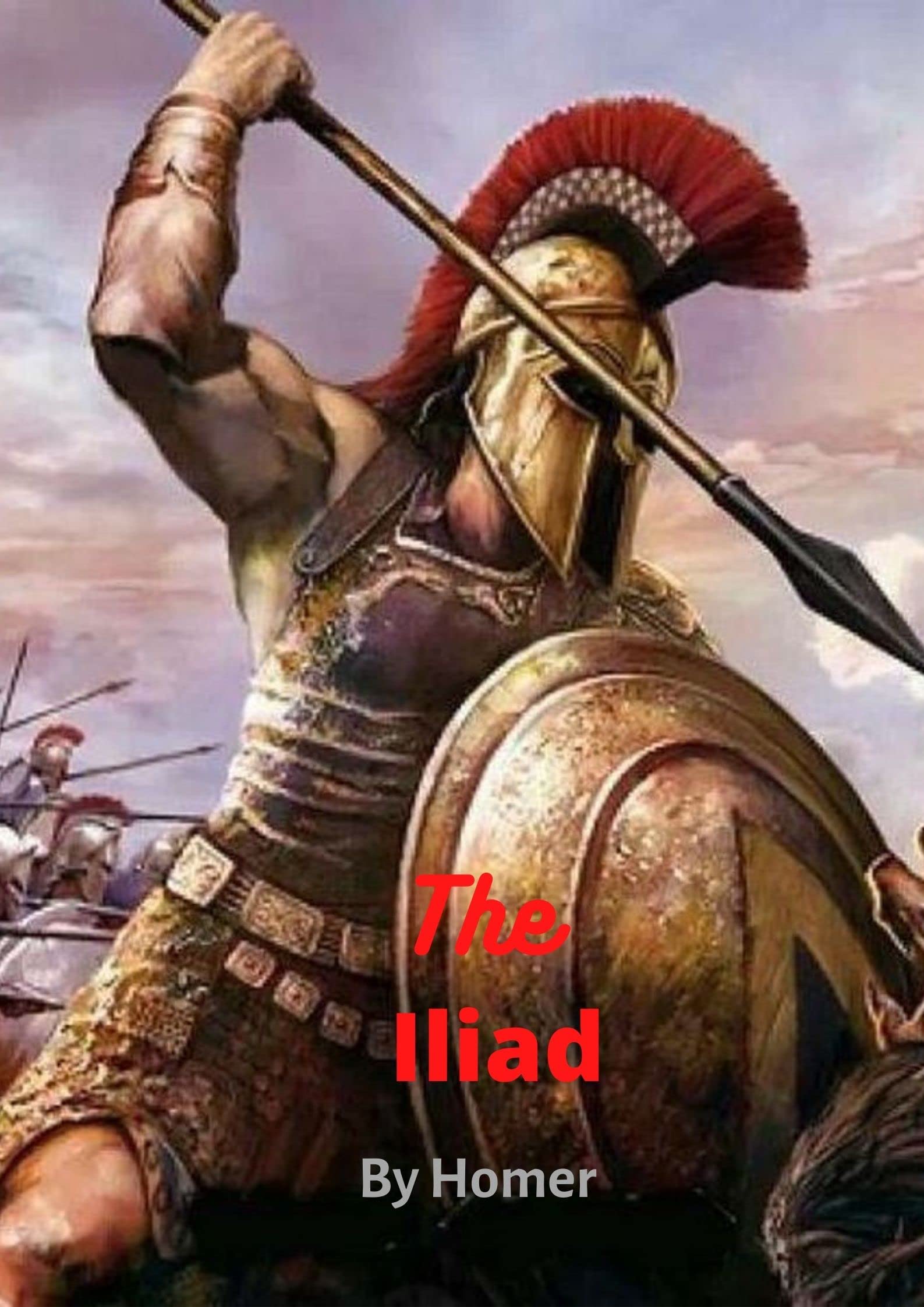 The Iliad(Annotated) by Homer | Goodreads