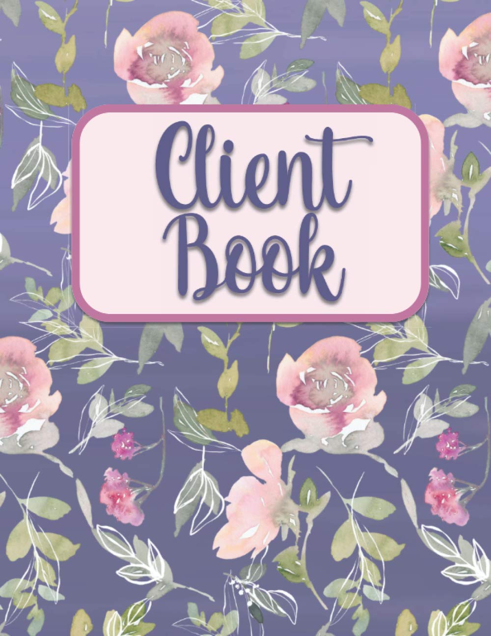 Client Book: Client Profile Log Book for Small Business & Salons ...