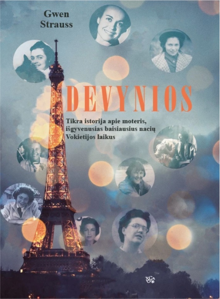 Devynios: tikra istorija apie moteris, išgyvenusias baisiausius nacių ...