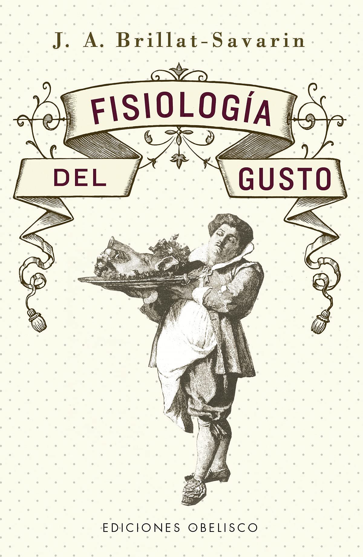 Fisiología del gusto (N.E.) (Spanish Edition) by Conde de Rodalquikar ...