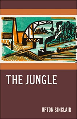 The Jungle: The Original 1906 Classic Novel by Upton Sinclair | Goodreads