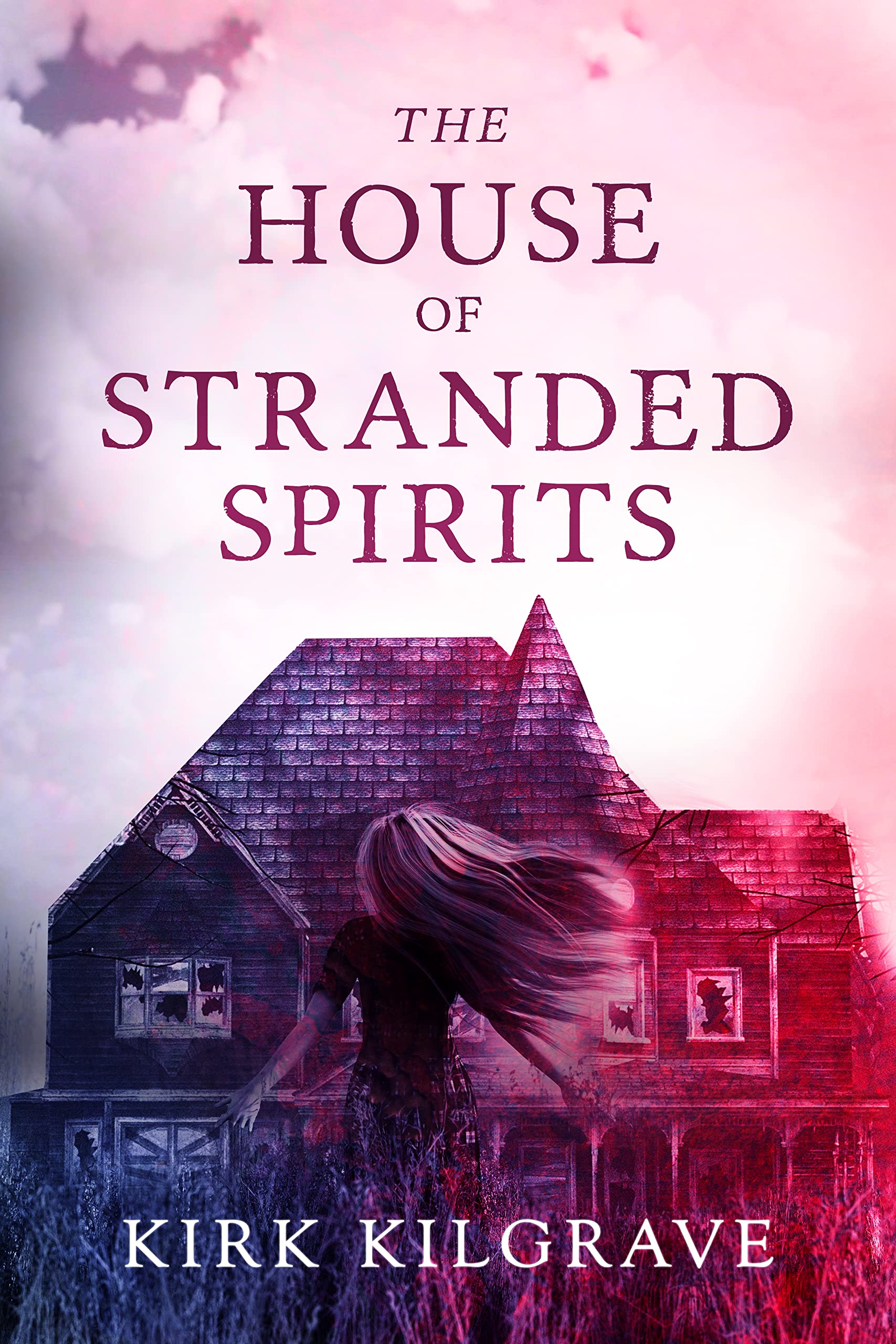 The House of Stranded Spirits (Psychic Mysteries #4) by Kirk Kilgrave ...