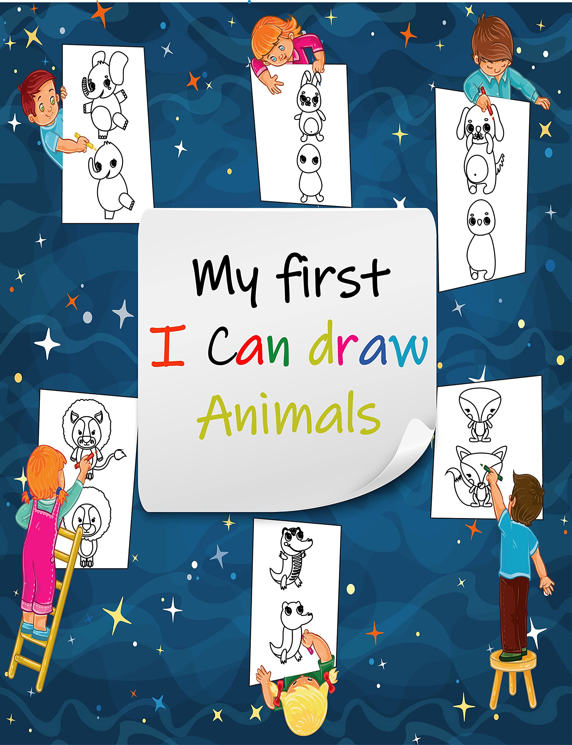 My First I can draw Animals: How to draw animals for kids, Sketchbook ...