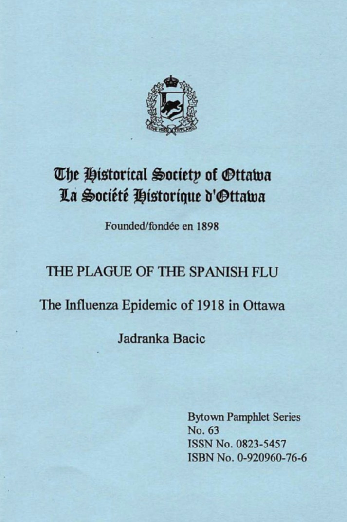The Influenza Epidemic of 1918 in Ottawa by Jadranka Bacic | Goodreads