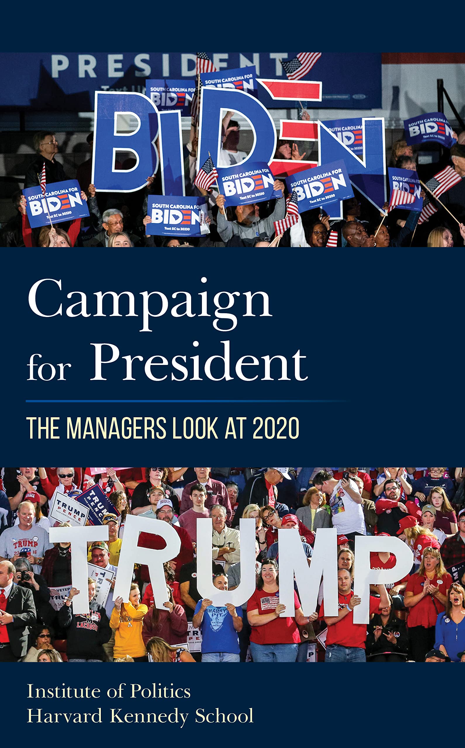 Campaign for President by Harvard Kennedy School | Goodreads