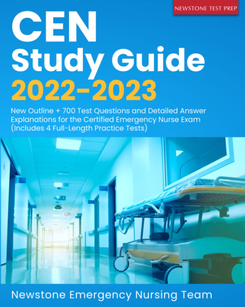 CEN Study Guide 2022-2023: New Outline + 700 Test Questions and ...