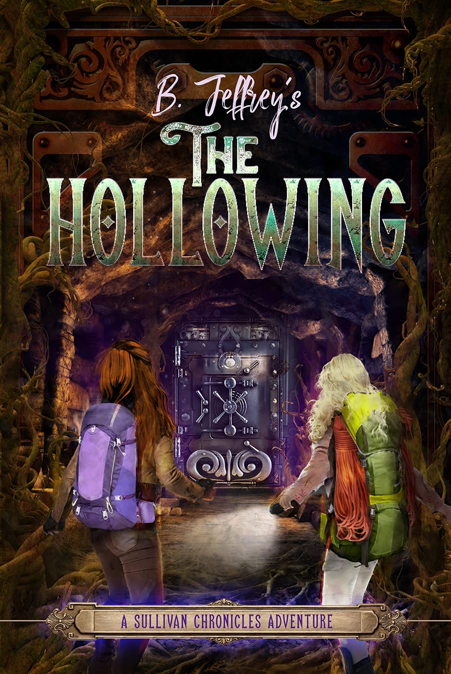 The Hollowing: A Sullivan Chronicles Adventure by B. Jeffrey | Goodreads