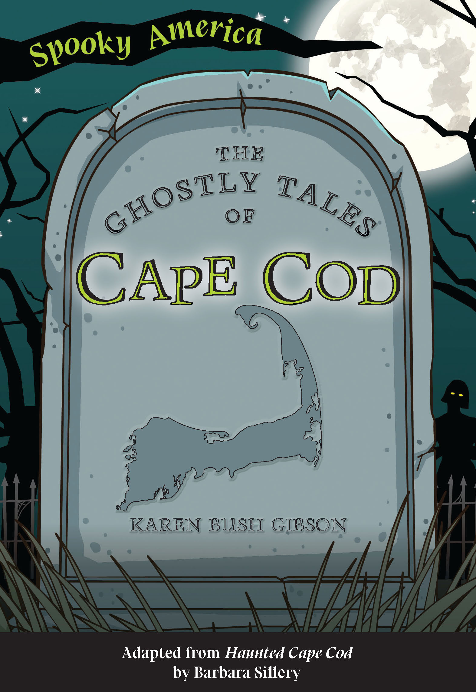 The Ghostly Tales of Cape Cod (Spooky America) by Jay Whistler | Goodreads