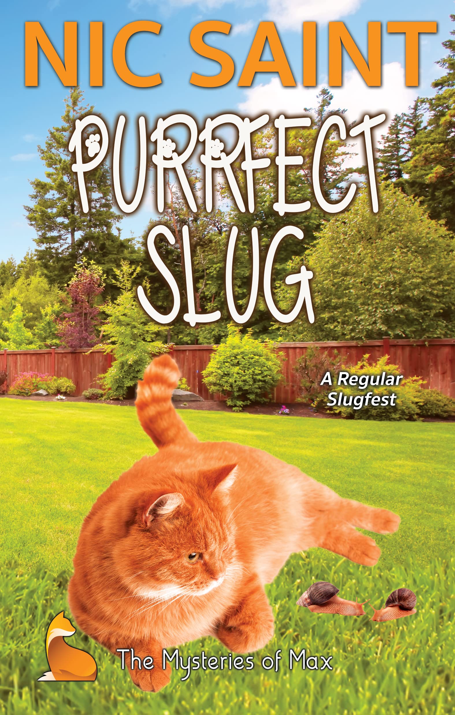 Purrfect Slug (The Mysteries of Max #53) by Nic Saint | Goodreads