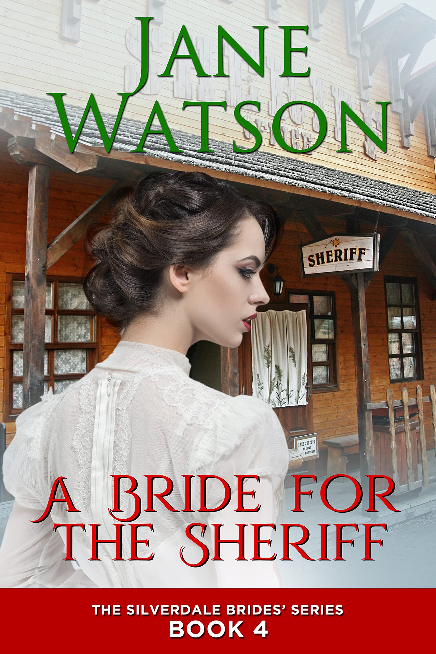 A Bride for the Sheriff by Jane Watson | Goodreads