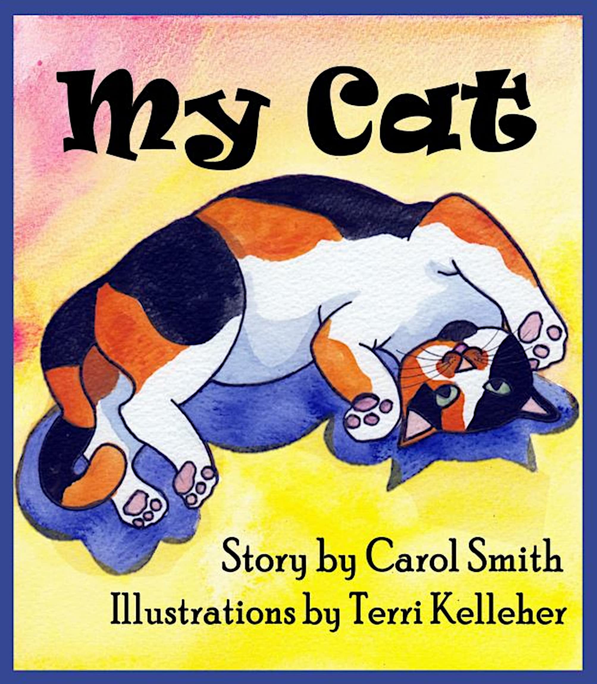 My Cat by Carol Smith | Goodreads