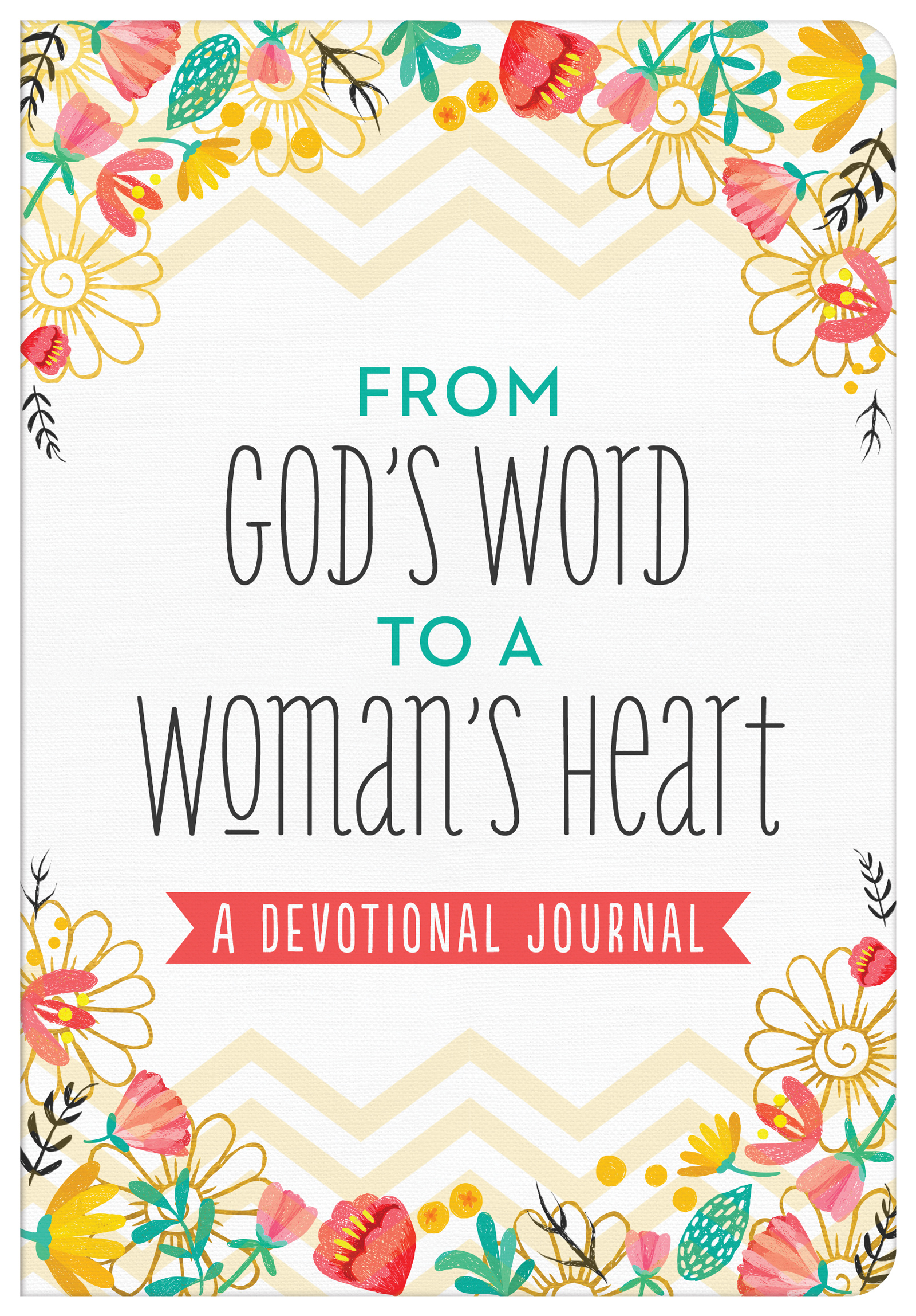 From God's Word to a Woman's Heart Devotional Journal by Janice ...