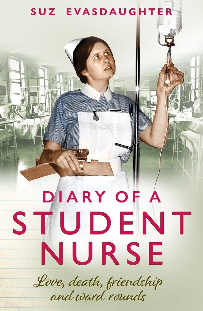 Diary of a Student Nurse by Suz Evasdaughter | Goodreads