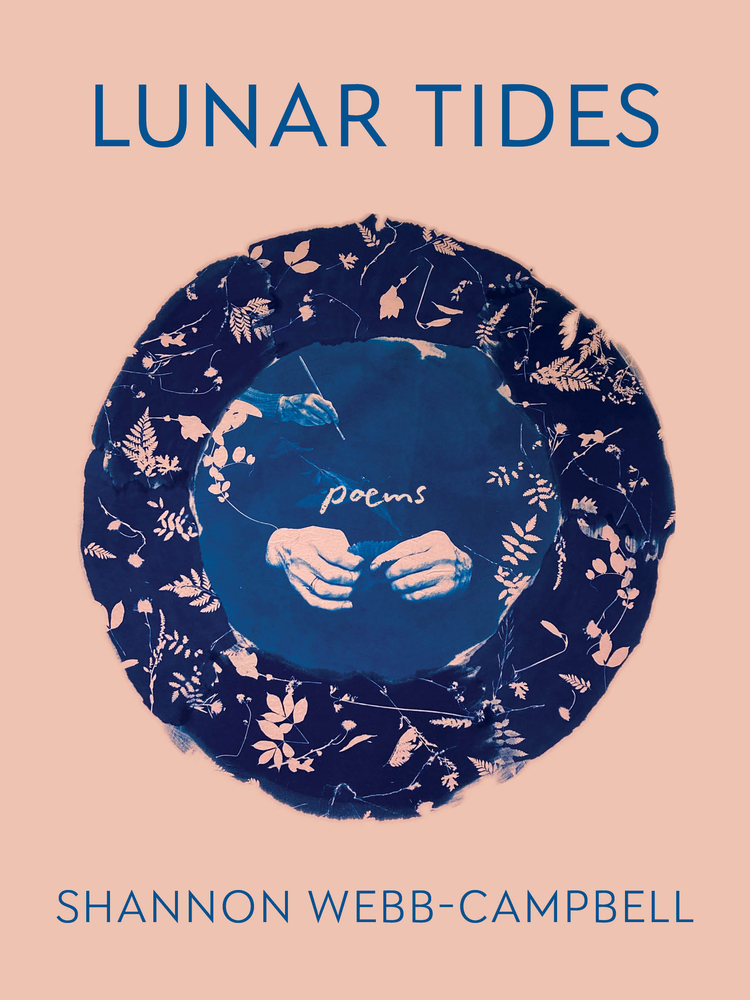 Lunar Tides by Shannon Webb-Campbell | Goodreads