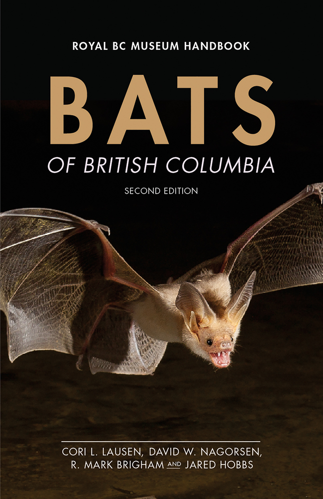 Bats of British Columbia (Royal BC Museum Handbook) by Cori Lausen ...