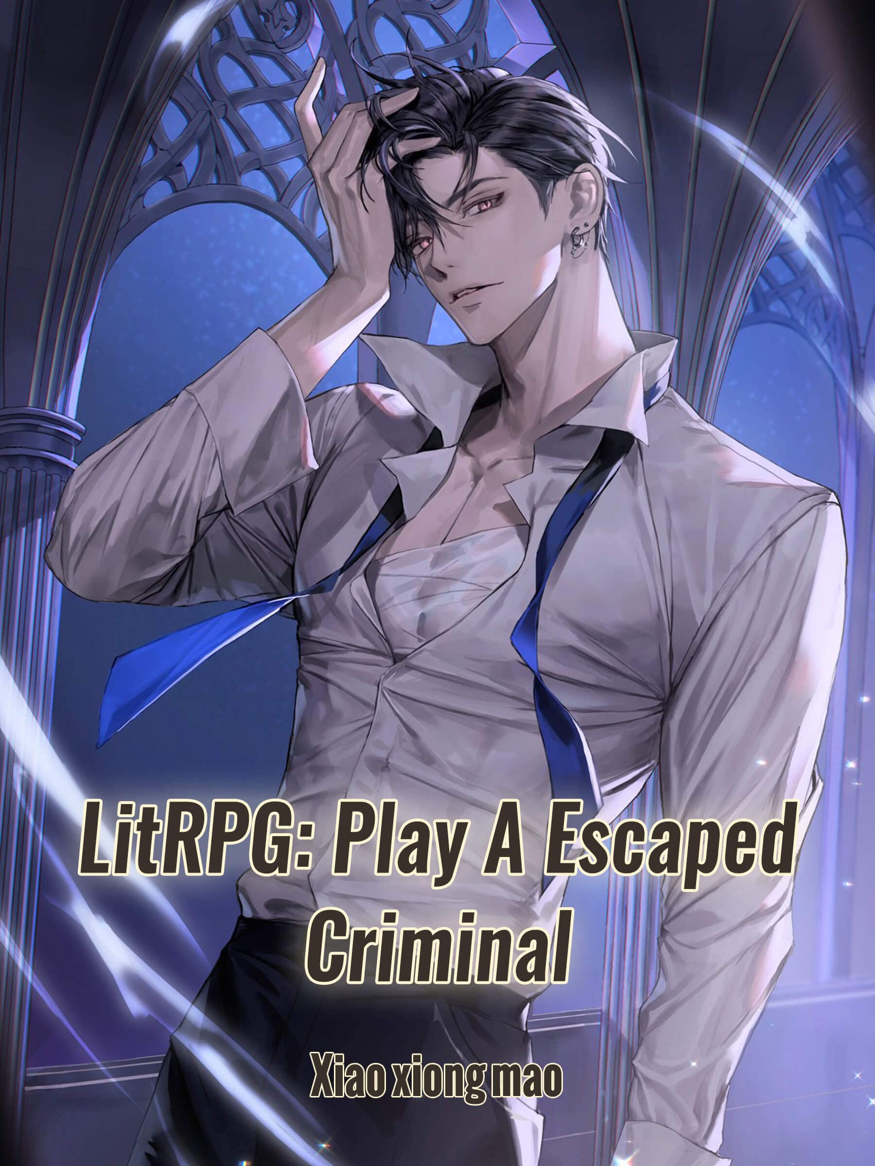 LitRPG: Play A Escaped Criminal: Urban Super Crime System Cultivation ...