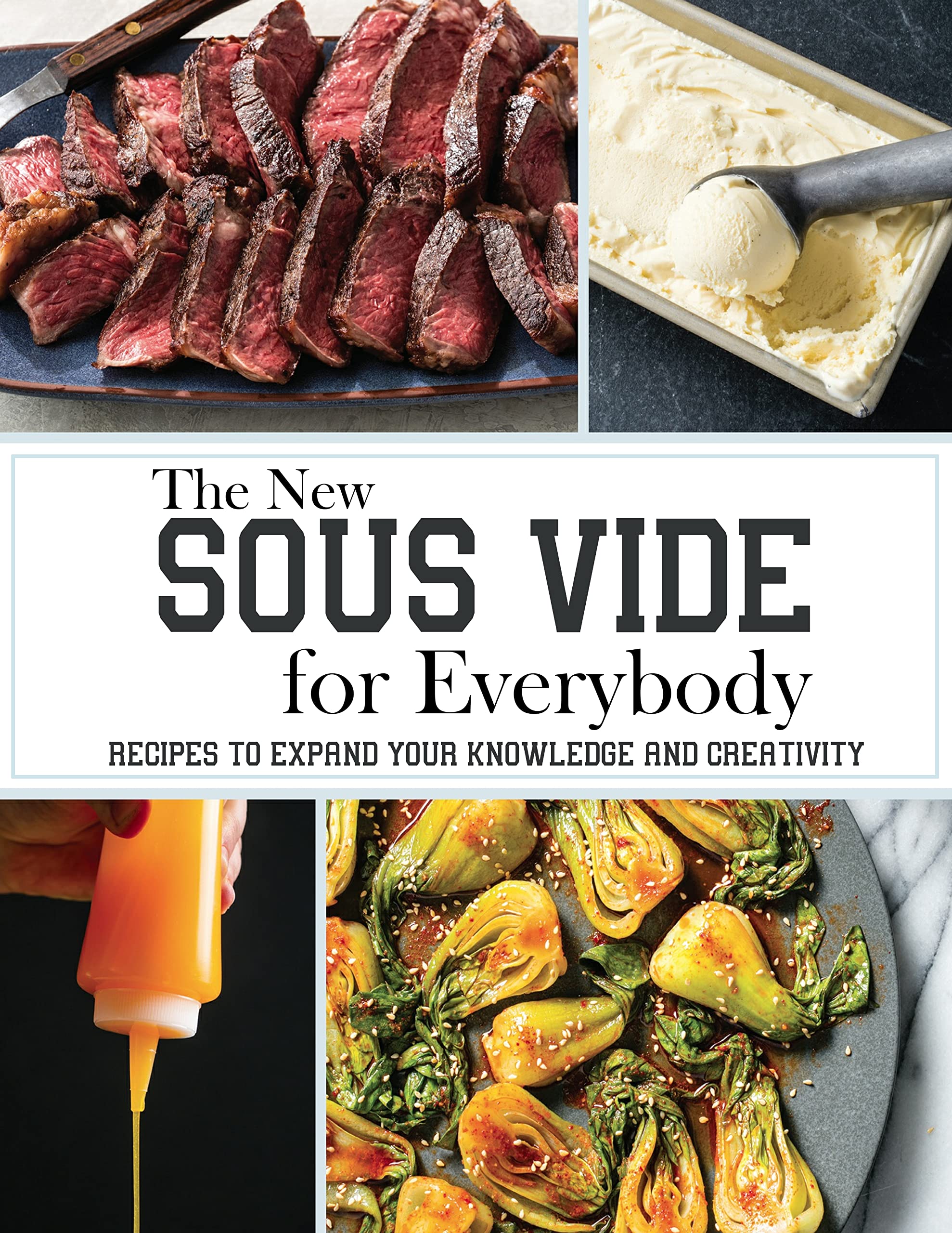 The New Sous Vide for Everybody with Recipes To Expand Your Knowledge ...