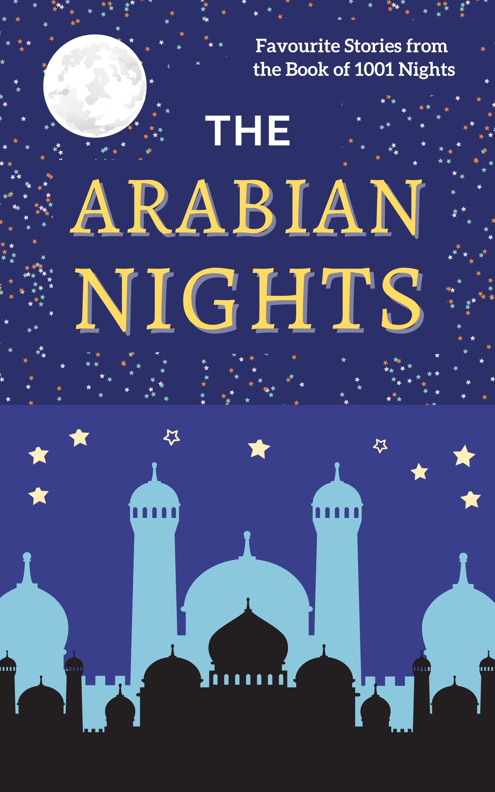 The Arabian Nights: Favourite Stories from the Book of 1001 Nights by ...