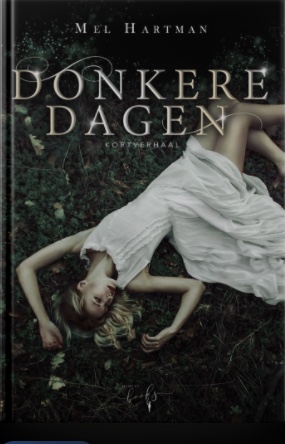 Donkere dagen by Mel Hartman | Goodreads