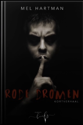 Rode dromen by Mel Hartman | Goodreads