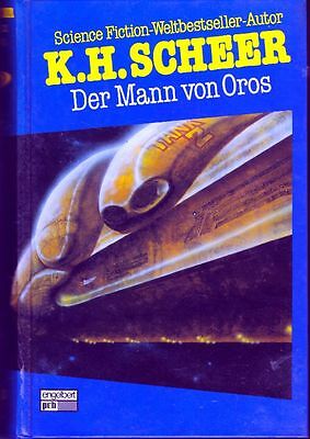 Der Mann von Oros by K.H. Scheer | Goodreads