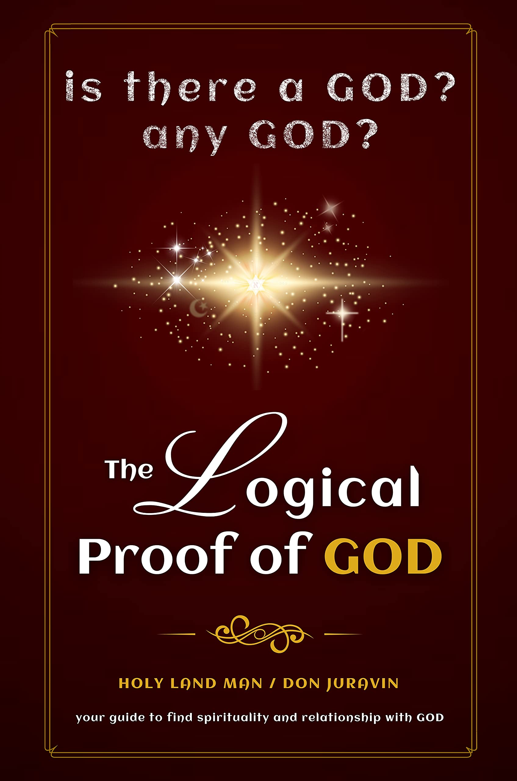 THE LOGICAL PROOF OF A GOD אלהים - Best Spirituality: Is there a GOD ...