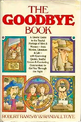 The Goodbye Book by Robert Ramsay | Goodreads