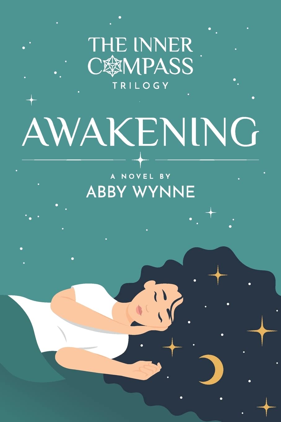 Awakening (The Inner Compass Trilogy) by Abby Wynne | Goodreads