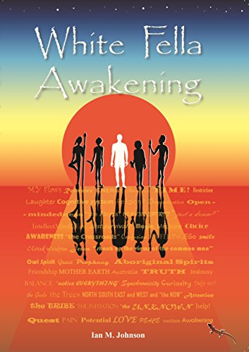 White Fella Awakening by Ian M. Johnson | Goodreads