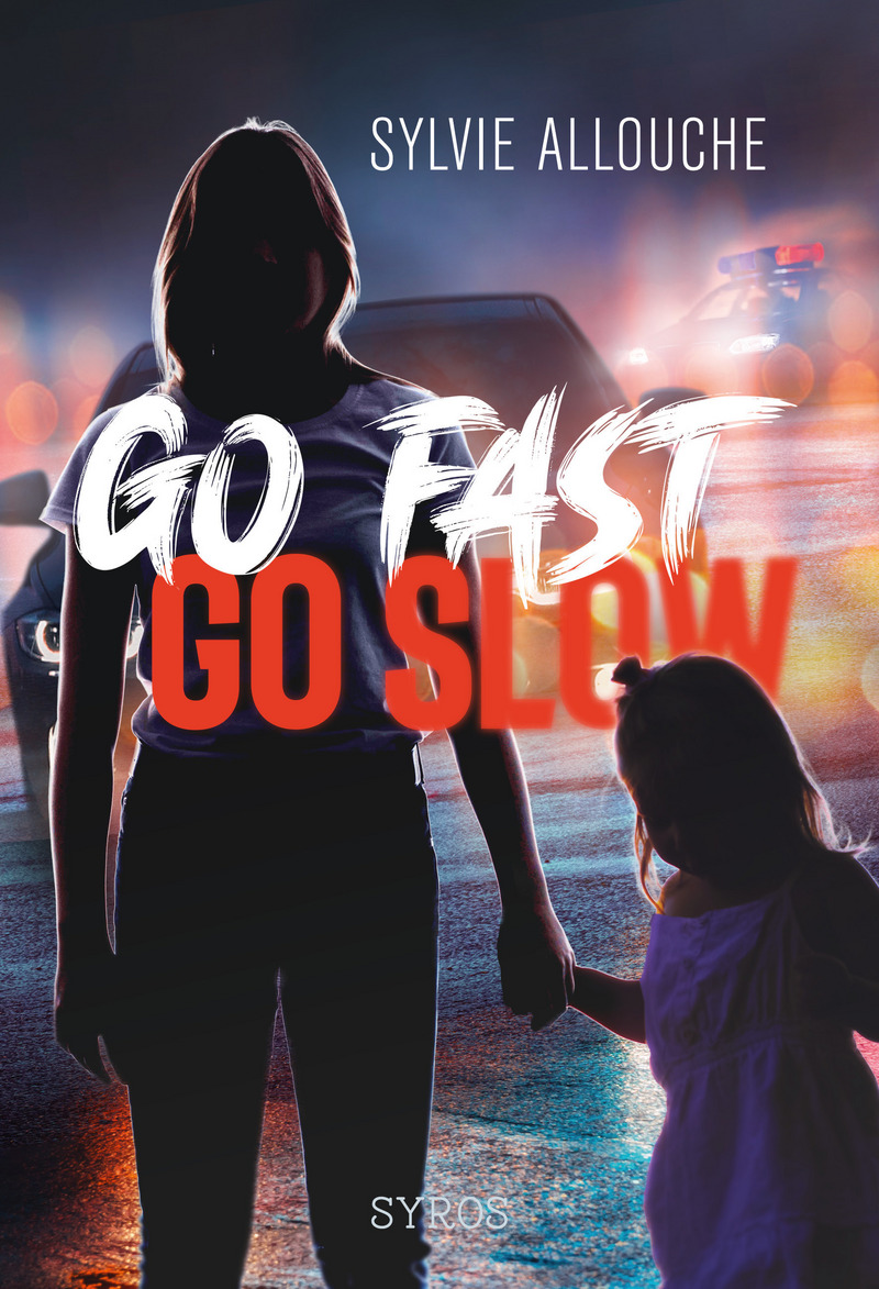 Go Fast Go Slow by Sylvie Allouche | Goodreads