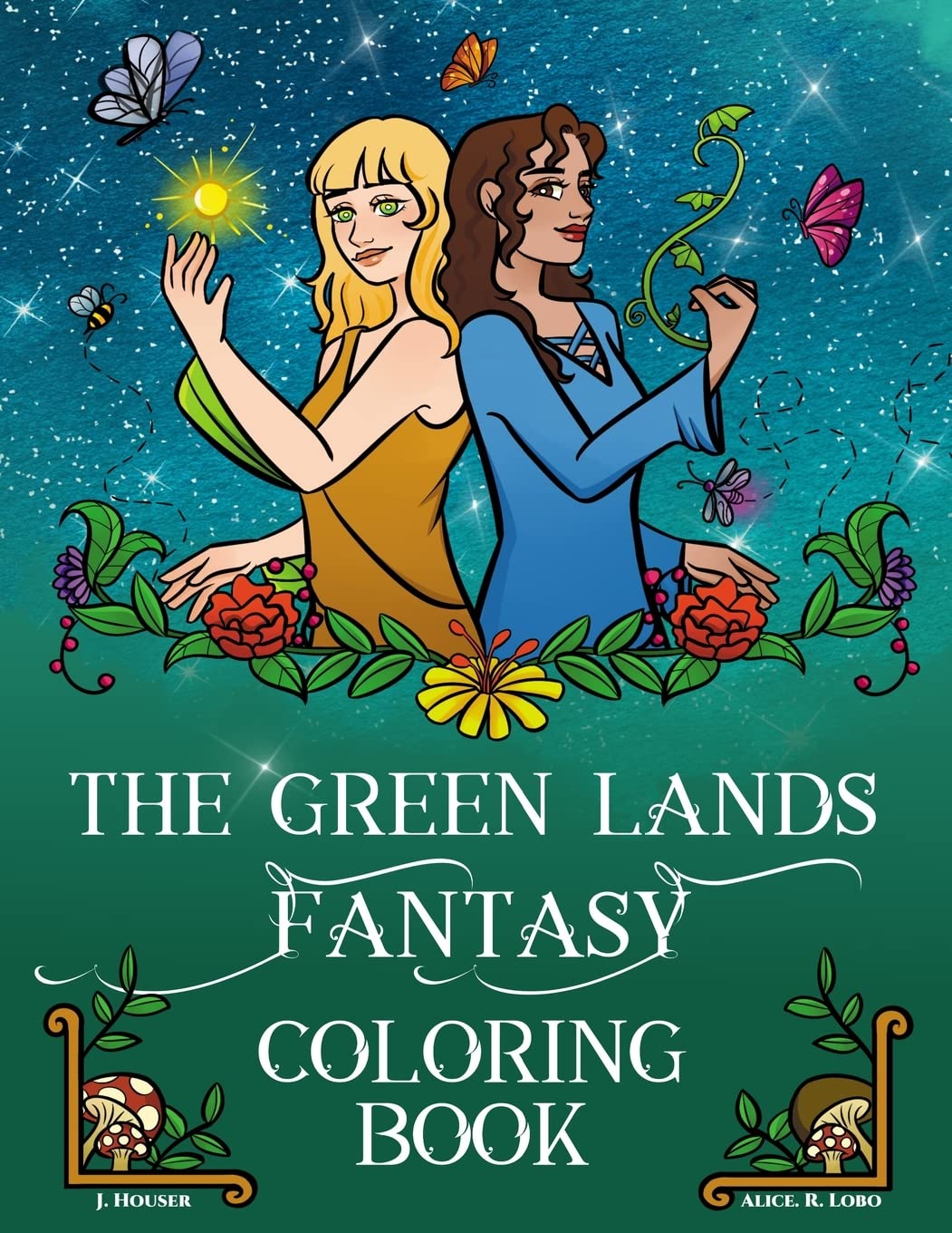 The Green Lands Fantasy Coloring Book by J. Houser | Goodreads