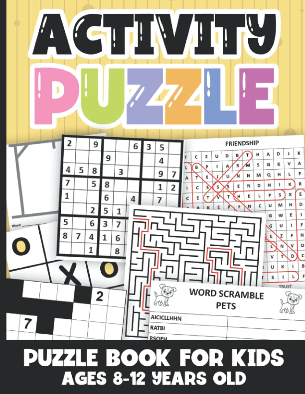 Activity Puzzle Book For Kids Ages 8-12 Years Old: Sudoku, Mazes, Word ...