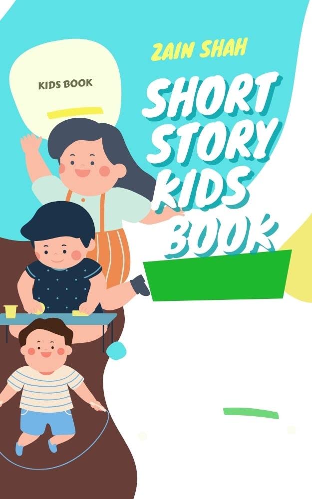 Short Story Kids Book illustrated by Zain Shah | Goodreads