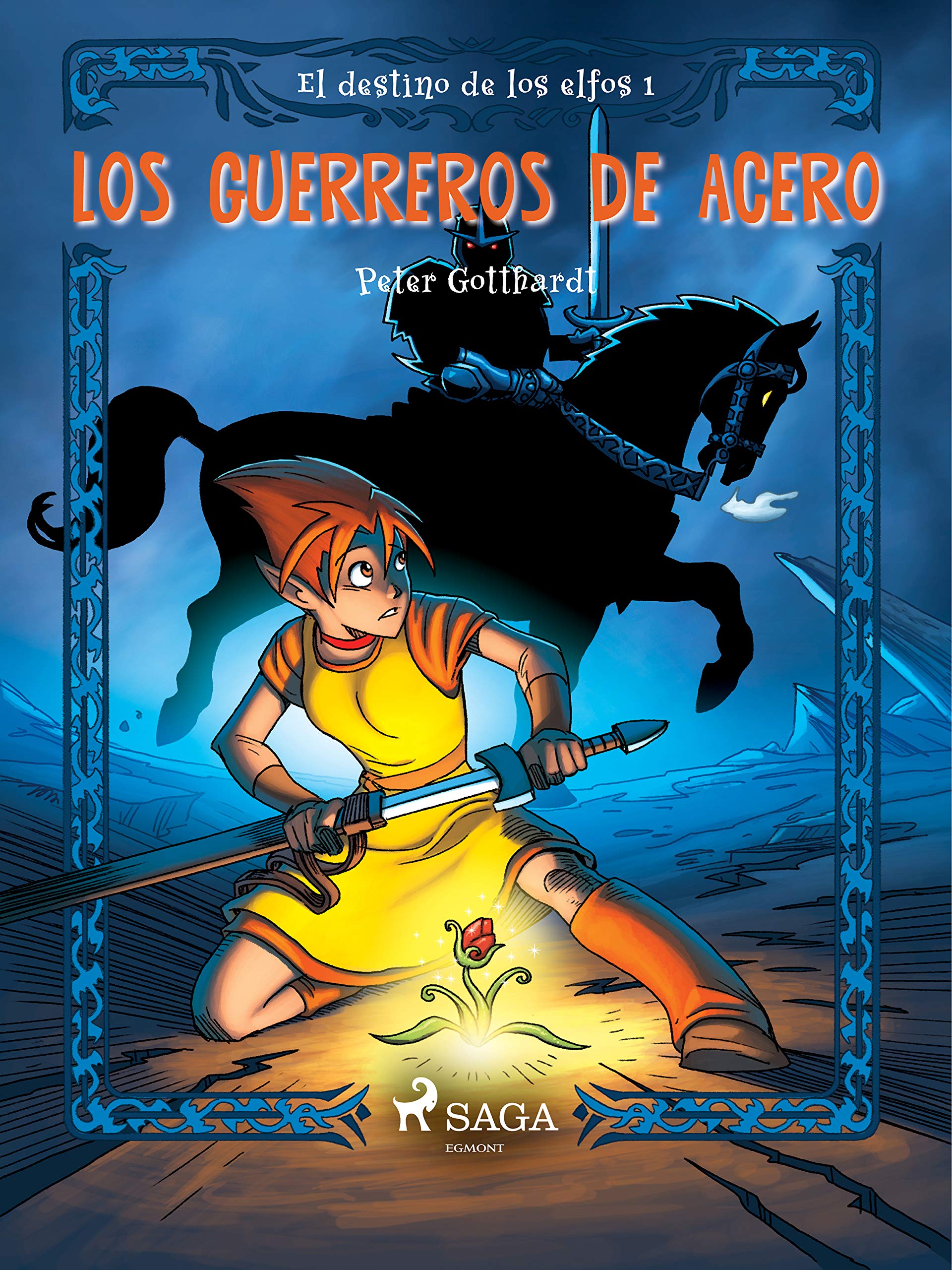 El destino de los elfos 1: Los guerreros de acero by Peter Gotthardt ...