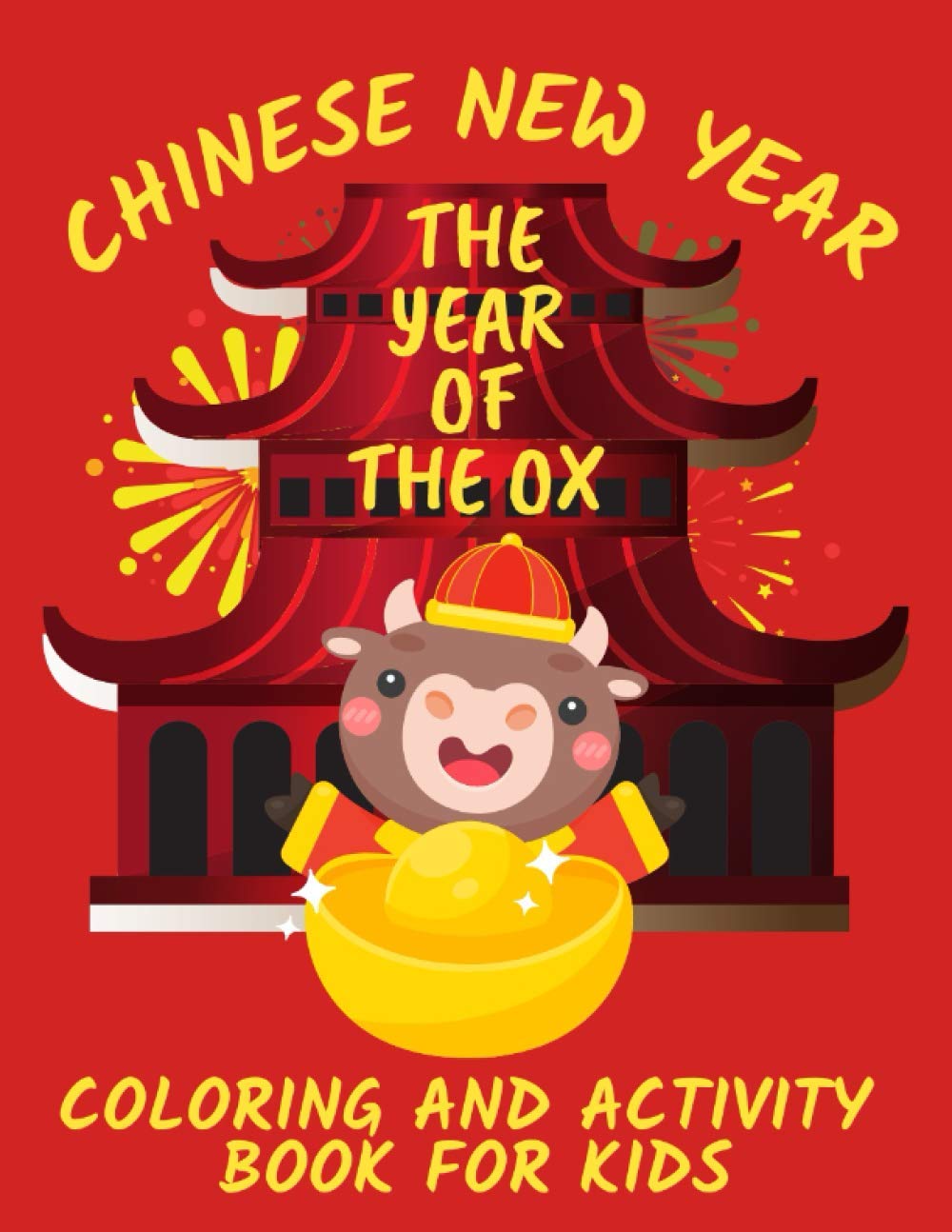 Chinese New Year: The Year of The Ox Coloring and Activity Book For ...