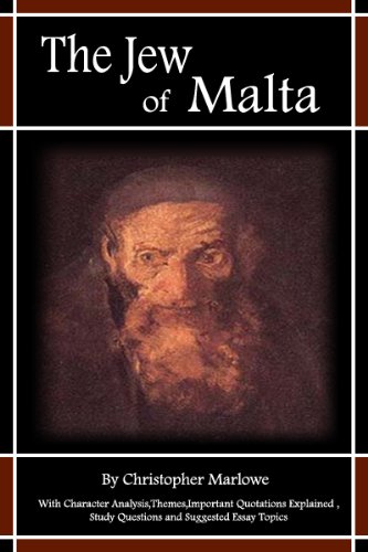 The Jew of Malta (Annotated) With Characters Analysis,Themes,Study ...