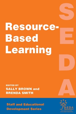 Resource Based Learning by Sally (Educational Development Advisor Brown ...