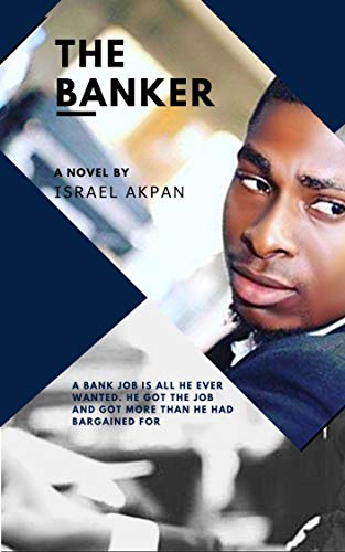 The Banker by Israel Akpan | Goodreads
