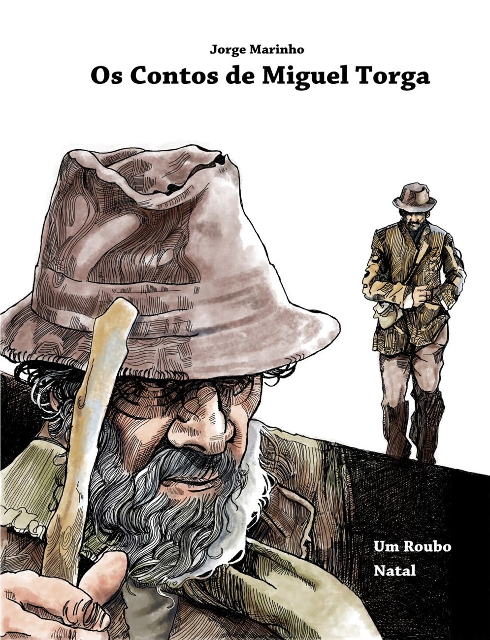 Os Contos de Miguel Torga: Um Roubo / Natal by Jorge Marinho | Goodreads