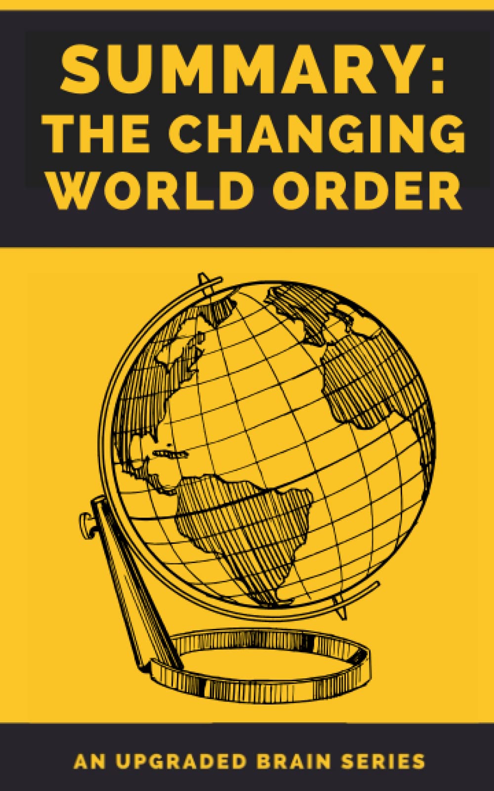 Summary: The Changing World Order: A Summary of Ray Dalio's Book, The ...
